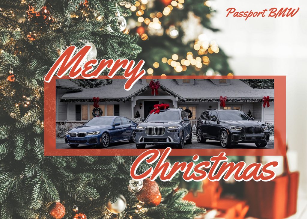 All of us at Passport BMW join in wishing you a Merry Christmas and ...